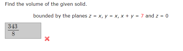Solved Find the volume of the given solid. bounded by the | Chegg.com