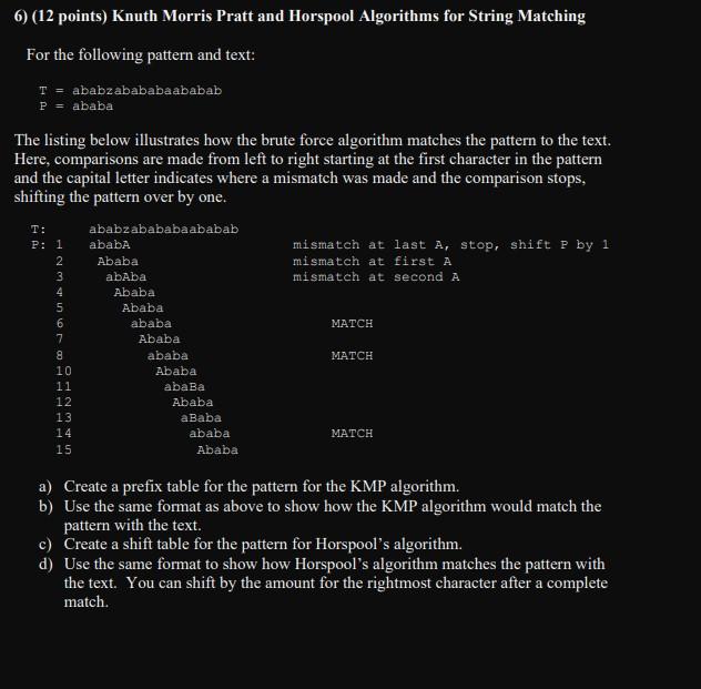 6) (12 points) Knuth Morris Pratt and Horspool | Chegg.com
