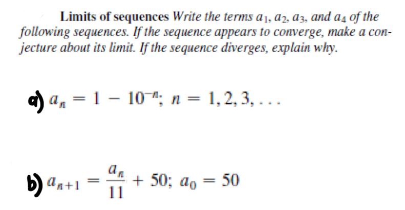 Solved Limits of sequences Write the terms a1,a2,a3, and a4 | Chegg.com
