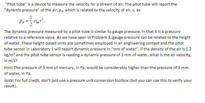 Solved "Pitot tube" is a device to measure the velocity for | Chegg.com