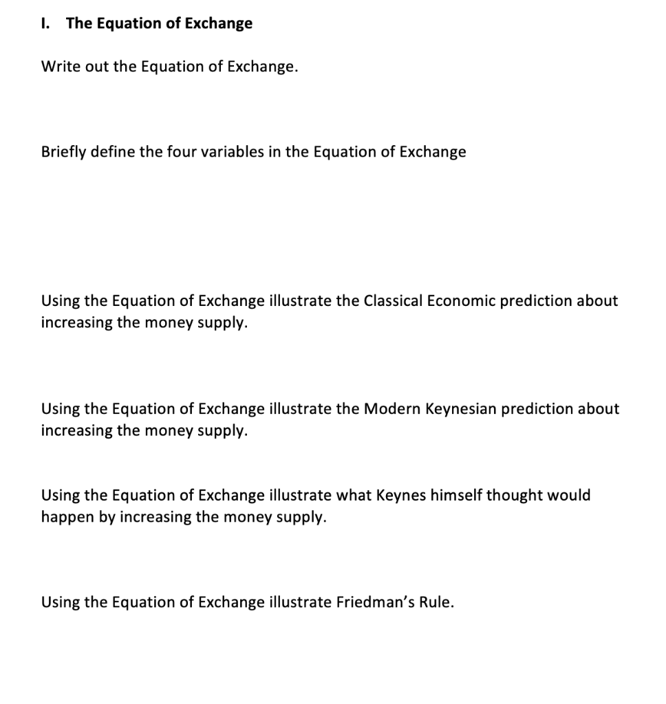 Solved I. The Equation of Exchange Write out the Equation of | Chegg.com