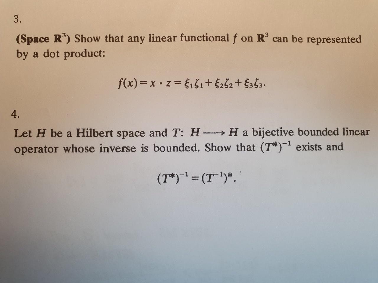 Solved 3. (Space R) Show that any linear functional f on R | Chegg.com
