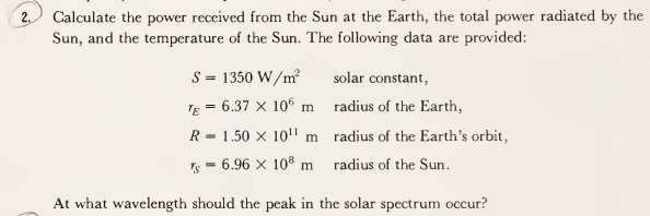 Solved Calculate the power received from the Sun at the | Chegg.com