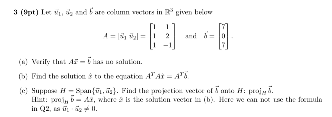 Solved 3 (9pt) ﻿Let vec(u)1,vec(u)2 ﻿and vec(b) ﻿are column | Chegg.com