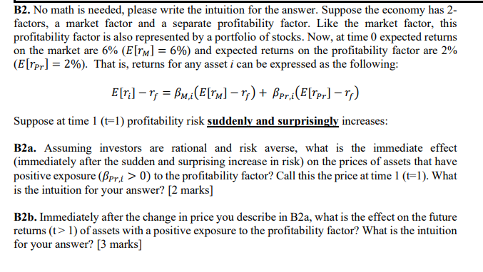 B2. No math is needed, please write the intuition for | Chegg.com