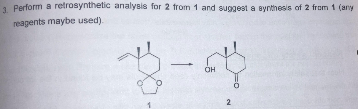 Solved 3. Perform a retrosynthetic analysis for 2 from 1 and | Chegg.com