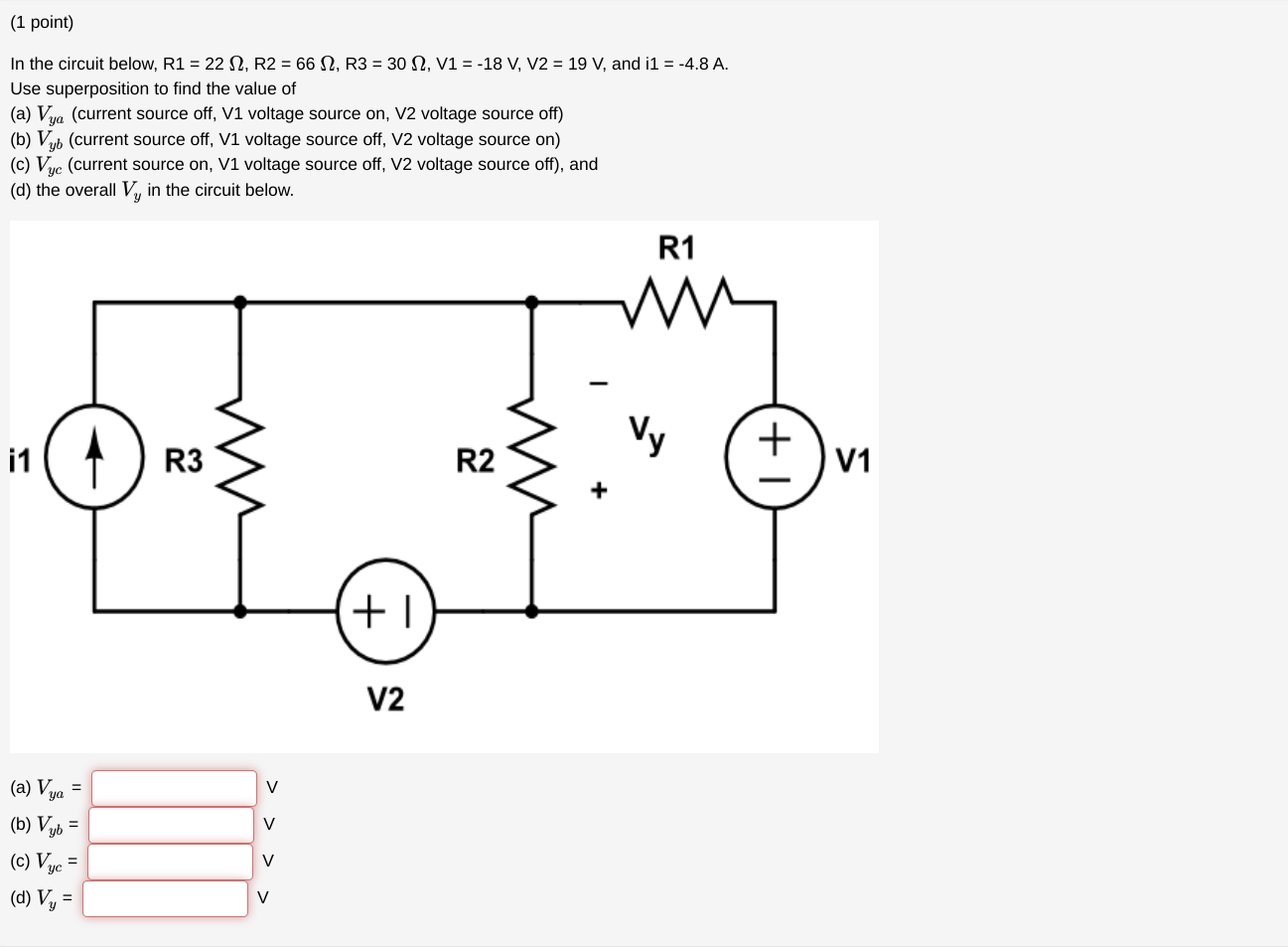 Solved (Use Superposition to solve this) ﻿In the circuit | Chegg.com