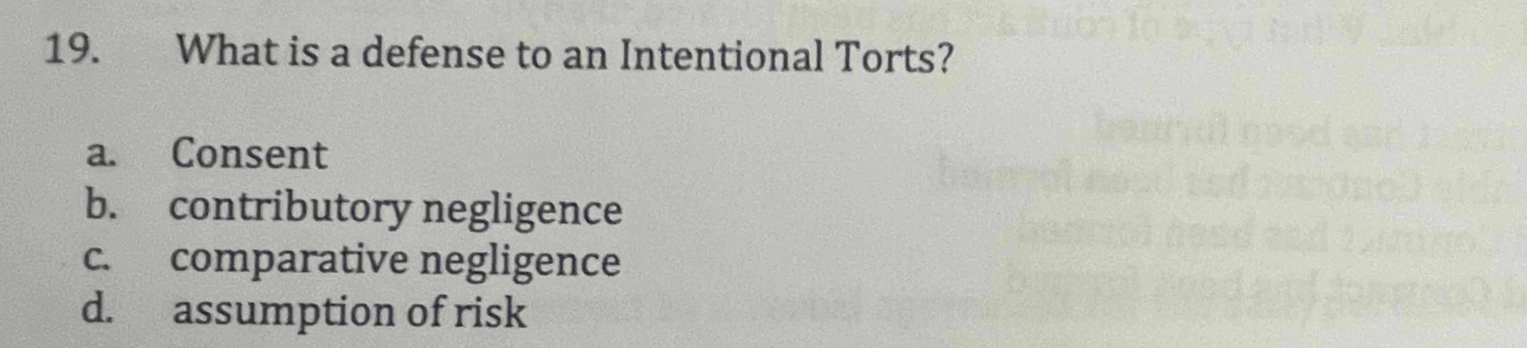 Solved What is a defense to an Intentional Torts?a. | Chegg.com