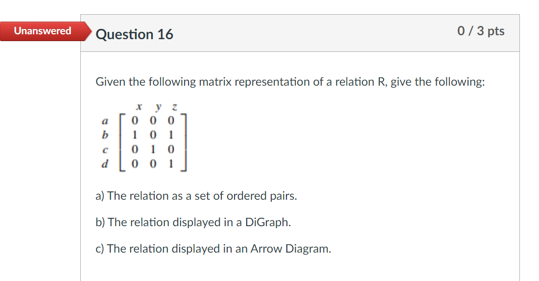Solved Given the following matrix representation of a | Chegg.com