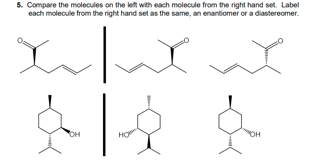 Solved 5. Compare the molecules on the left with each | Chegg.com