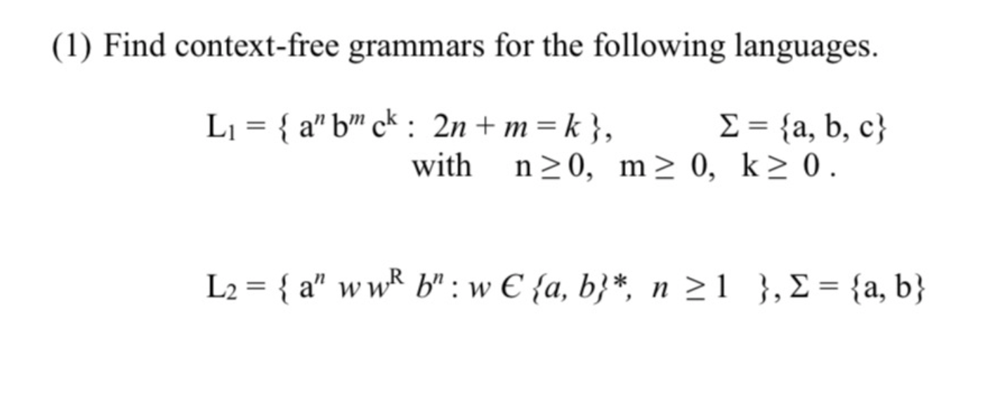 Solved (1) Find context-free grammars for the following | Chegg.com