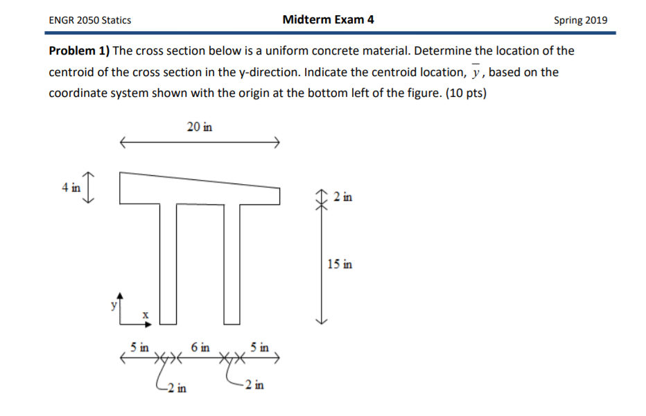 Solved ENGR 2050 Statics Midterm Exam 4 Spring 2019 Problem | Chegg.com