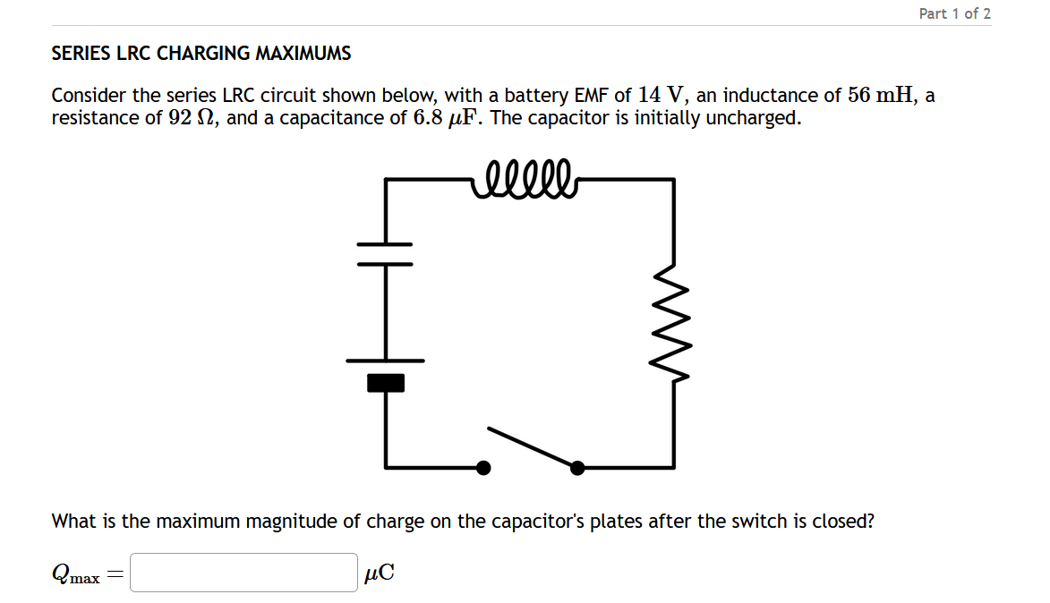 Solved Consider the series LRC circuit shown below, with a | Chegg.com