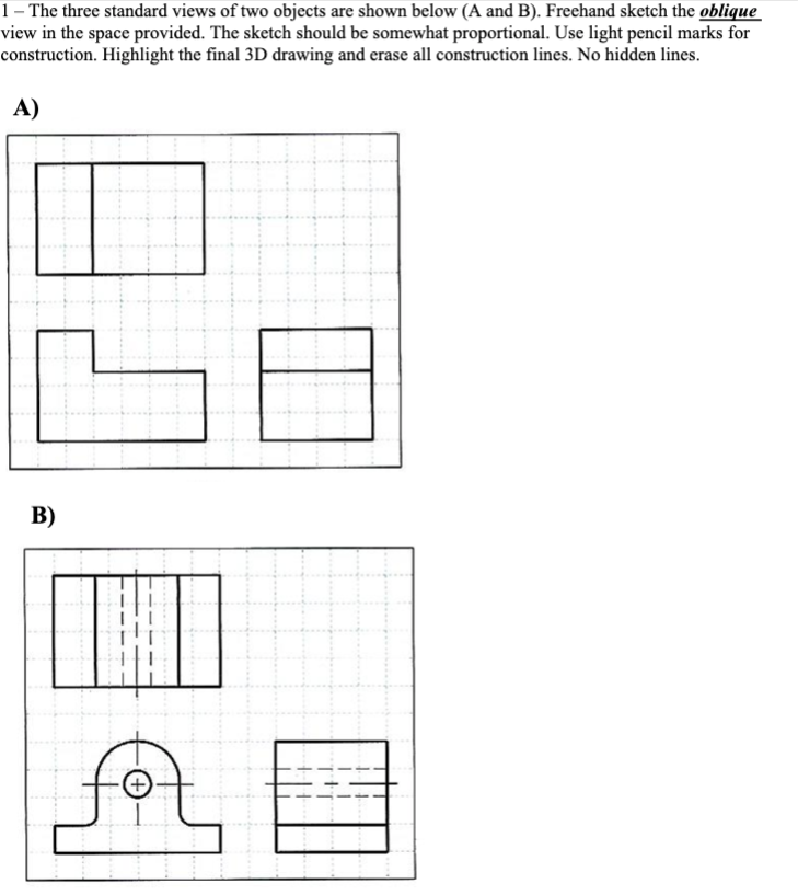 Solved 1 - The three standard views of two objects are shown | Chegg.com