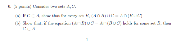 Solved (5 ﻿points) ﻿Consider two sets A,C.(a) ﻿If CsubA, | Chegg.com