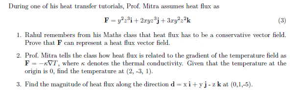Solved During one of his heat transfer tutorials, Prof. | Chegg.com