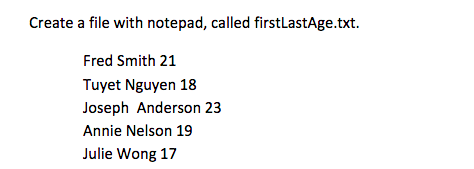 Solved Program 2 Use the file firstLastAge.txt from program | Chegg.com