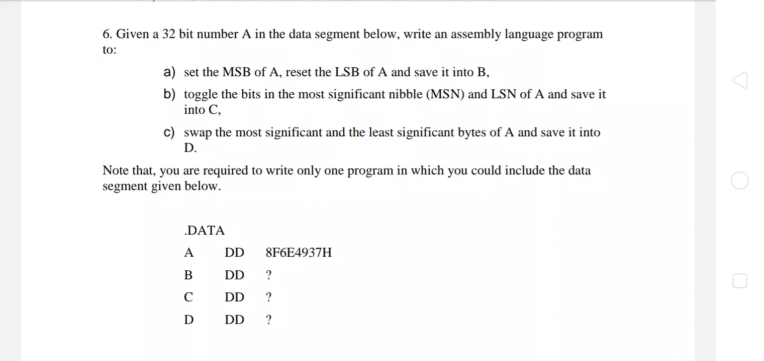 Solved 6. Given a 32 bit number A in the data segment below, | Chegg.com