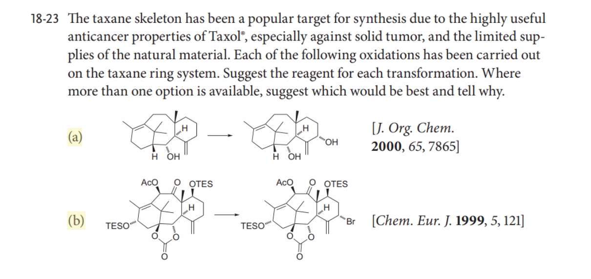 Solved 18-23 The taxane skeleton has been a popular target | Chegg.com