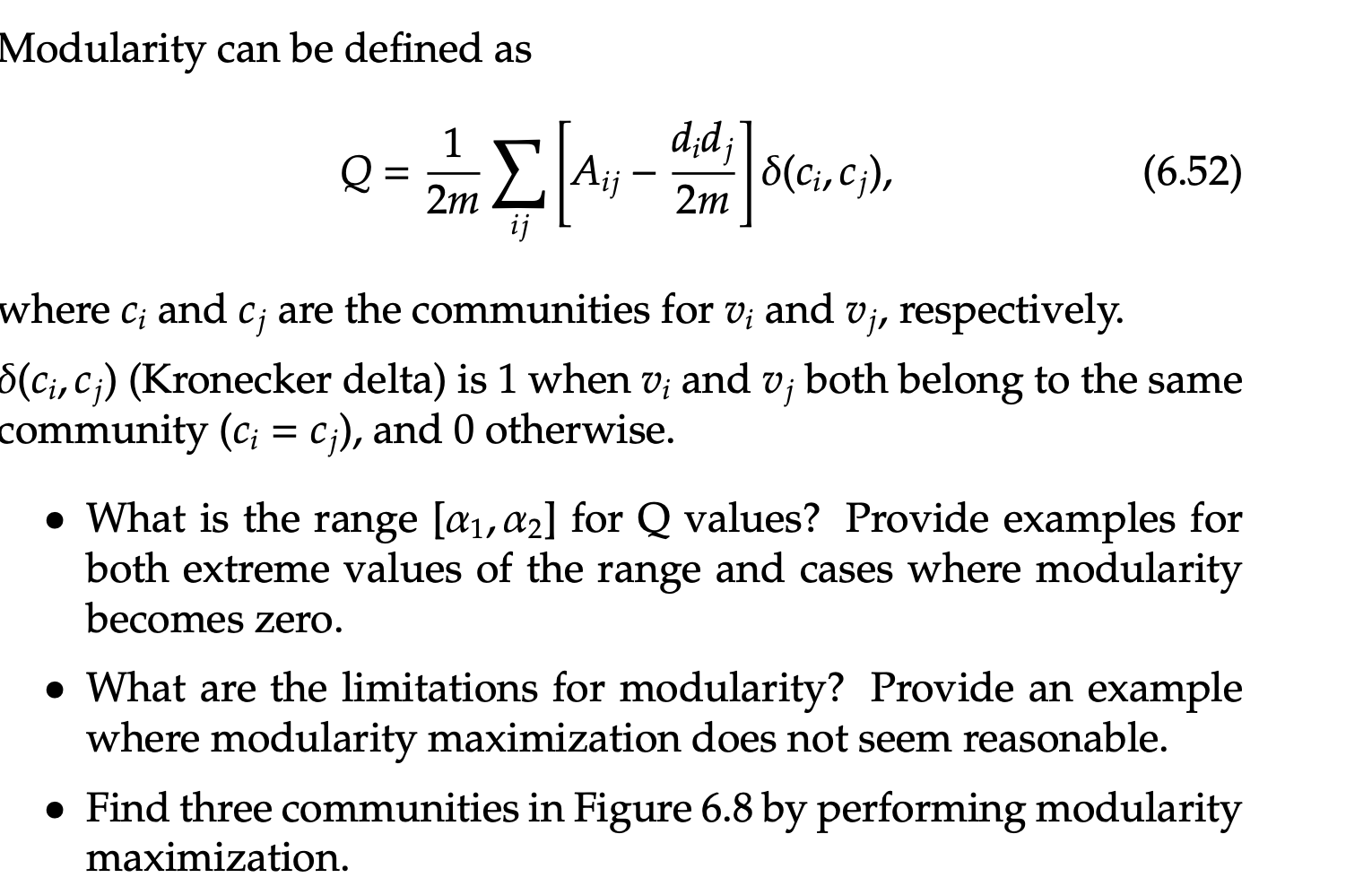 Modularity can be defined as 1 Q= 2m did 2m 8(Ci,C;), | Chegg.com