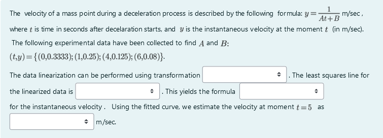 Solved The velocity of a mass point during a deceleration | Chegg.com