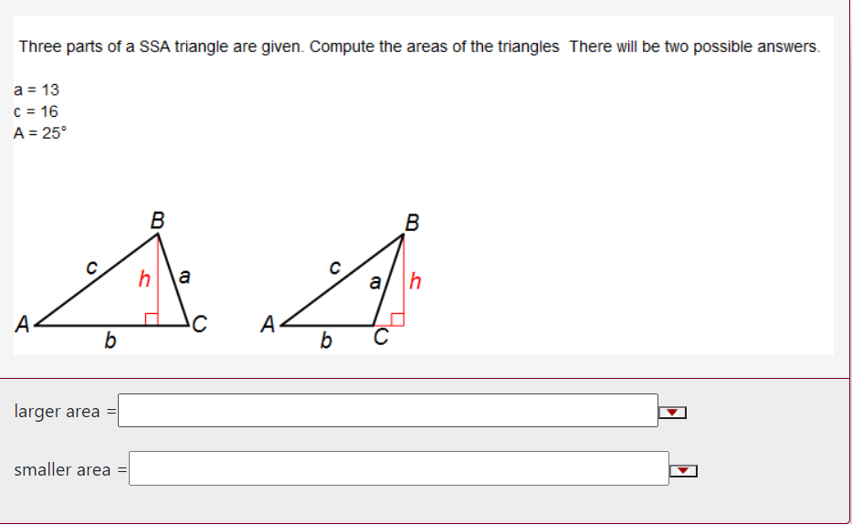 Solved Three parts of a SSA triangle are given. There may be | Chegg.com