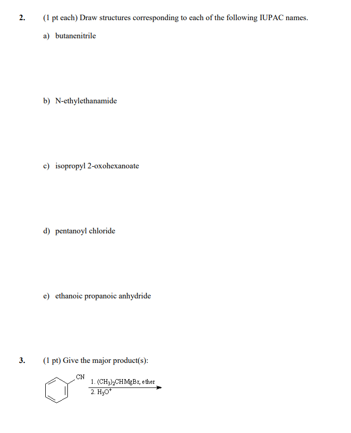 Solved 2. (1 pt each) Draw structures corresponding to each | Chegg.com