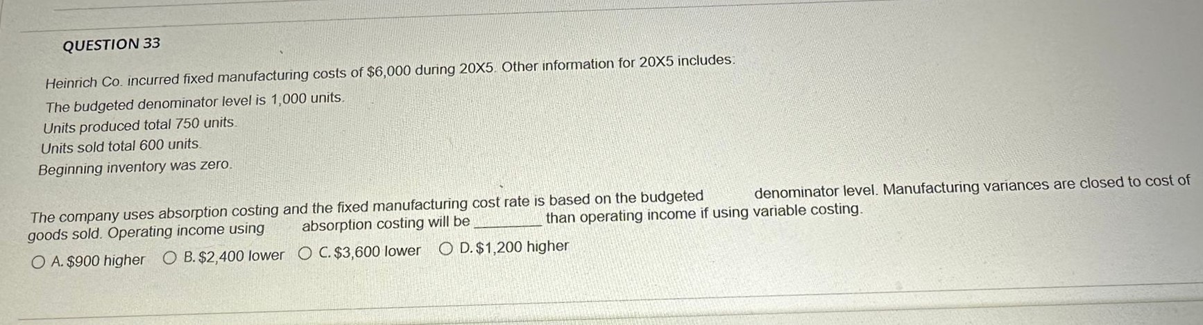 Solved Heinrich Co. incurred fixed manufacturing costs of | Chegg.com