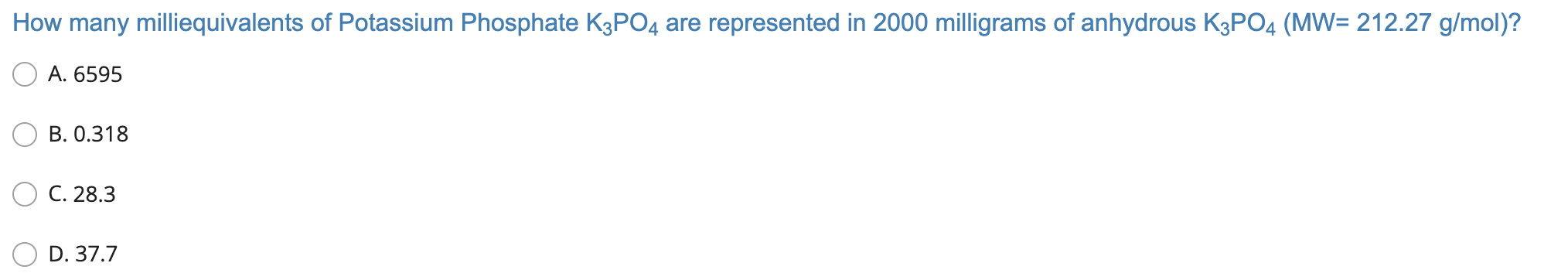 Solved How many milliequivalents of Potassium Phosphate | Chegg.com