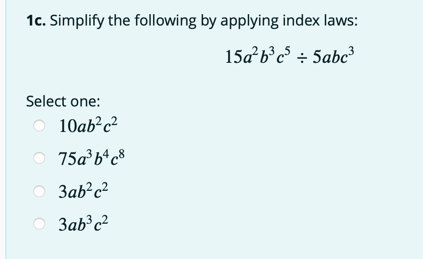 Solved 1a. Simplify the following by applying index laws: | Chegg.com