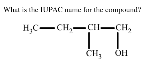 Solved What is the IUPAC name for the compound shown? ~ OH | Chegg.com
