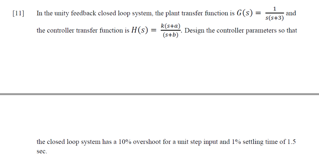 Solved 1 And Ss3 In The Unity Feedback Closed Loop 3139