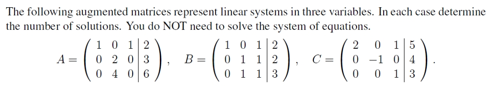 Solved The following augmented matrices represent linear | Chegg.com