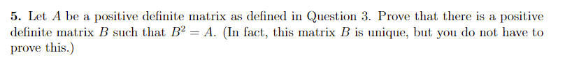 Solved 3. (a) Define an n×n real symmetric matrix A to be | Chegg.com