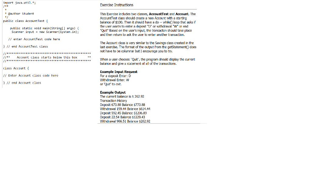 import java.util.*; Exercise Instructions * @author | Chegg.com
