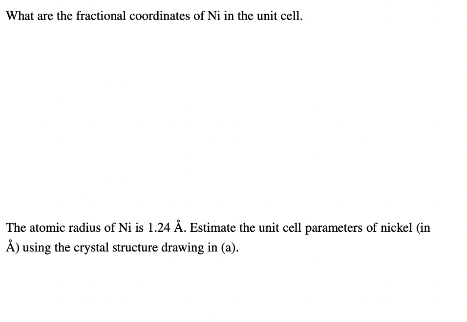 Solved What are the fractional coordinates of Ni in the unit | Chegg.com