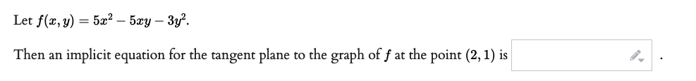 Solved Let f(x,y)=5x^2-5xy-3y^2 Then an implicit equation | Chegg.com