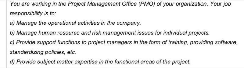 Solved You are working in the Project Management Office | Chegg.com