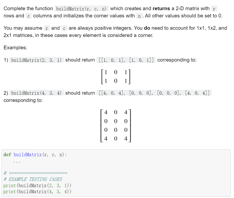 Solved Complete the function buildMatrix(r, c, n) | Chegg.com