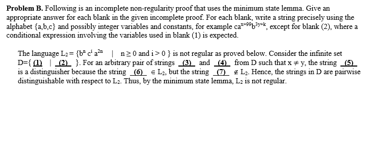 Problem B. Following is an incomplete non-regularity | Chegg.com