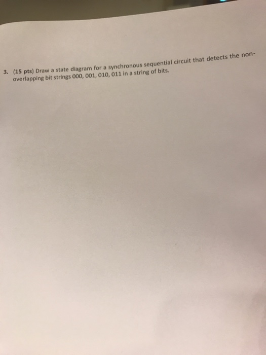 Solved 5 pts) Draw a state diagram for a synchronous | Chegg.com