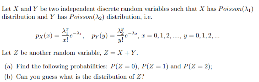 Solved Let X and Y be two independent discrete random | Chegg.com