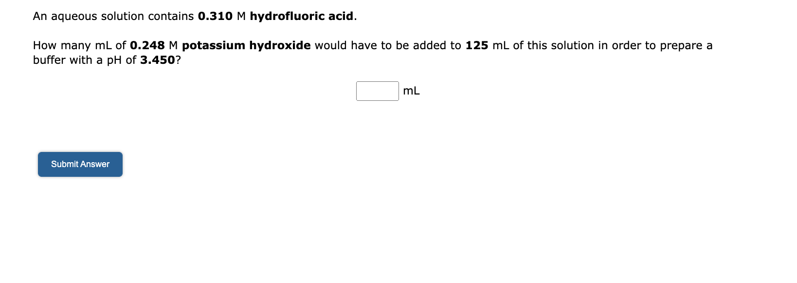 Solved An aqueous solution contains 0.310M hydrofluoric | Chegg.com