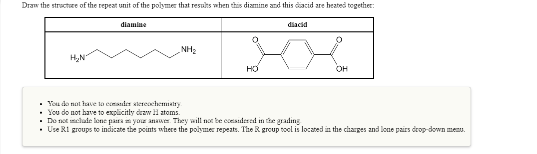Solved Draw the structure of the repeat unit of the polymer | Chegg.com