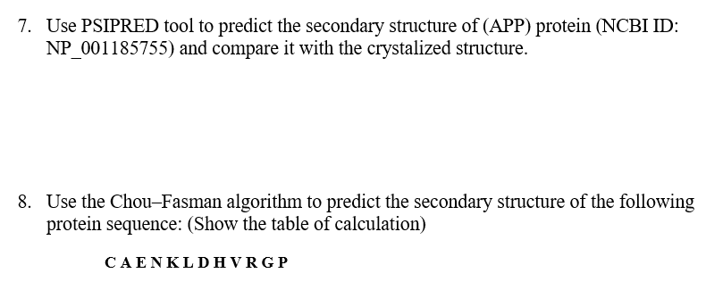 Solved 7. Use PSIPRED tool to predict the secondary | Chegg.com