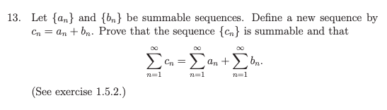 Solved 13. Let {an} and {n} be summable sequences. Define a | Chegg.com