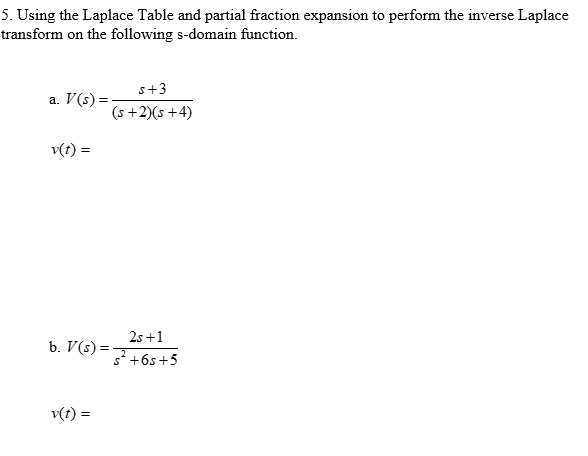 Solved 5. Using the Laplace Table and partial fraction | Chegg.com