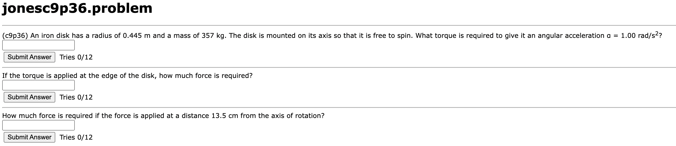 Solved Tries 0/12 If the torque is applied at the edge of | Chegg.com