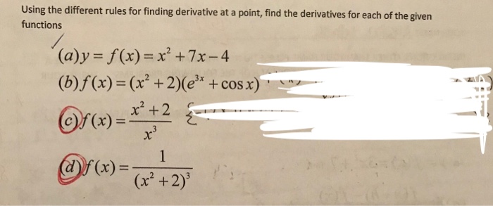 Solved Using the different rules for finding derivative at a | Chegg.com