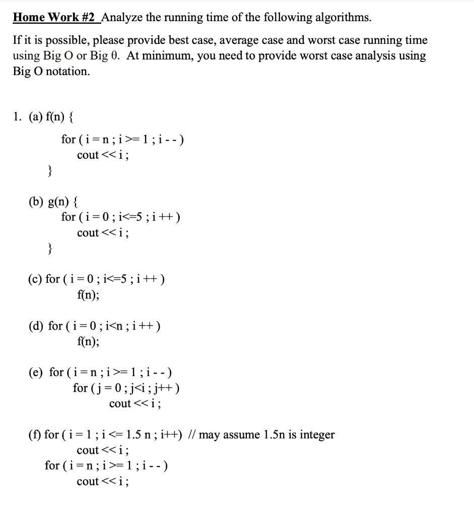 Solved Home Work #2 Analyze the running time of the | Chegg.com